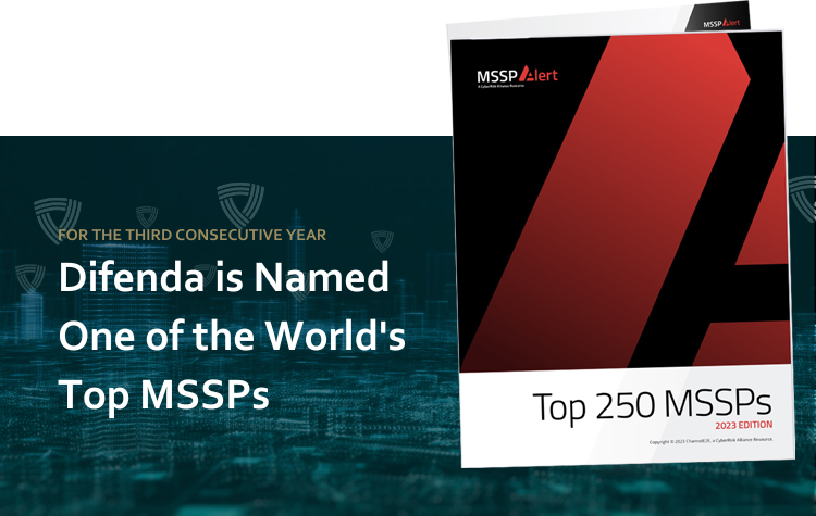 Difenda Is Recognized As A Top 250 MSSP For The Third Year In A Row ... Difenda Is Recognized As A Top 250 MSSP For The Third Year In A Row ...